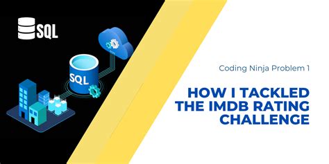 How I Tackled The Imdb Rating Challenge Coding Ninja Problem 1 🐱‍👤