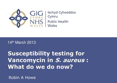 Ppt Susceptibility Testing For Vancomycin In S Aureus What Do We Do Now Powerpoint