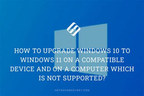 Upgrade To Windows 11 Compatible And Unsupported Devices