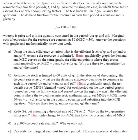 You Wish To Determine The Dynamically Efficient Rate