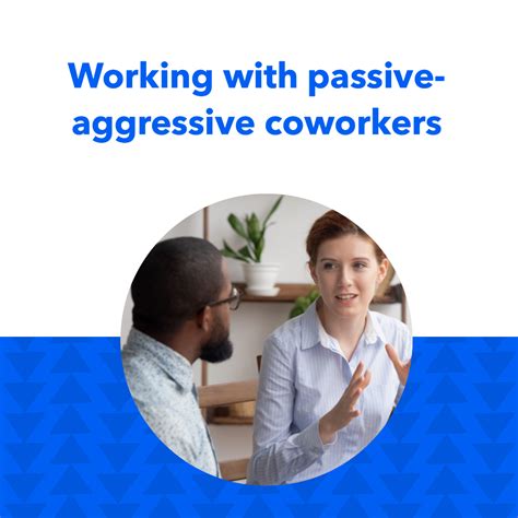 Dealing With Passive Aggressive Coworkers On The Right Track