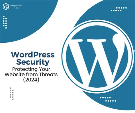 Wordpress Security Essential Measures To Protect Your Website