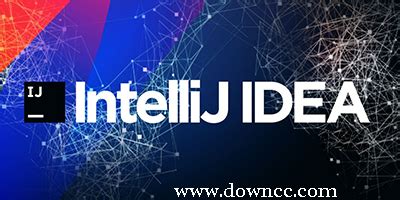 idea下载哪个版本好 java开发工具idea intellij idea免费下载 绿色资源网
