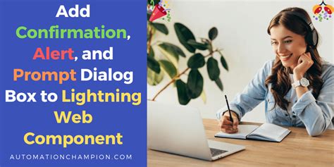 Add Confirmation Alert And Prompt Dialog Box To Lightning Web