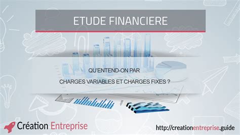Quentend On Par Charges Variables Et Charges Fixes Guide De La Création Dentreprise