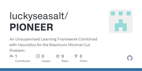 GitHub Luckyseasalt PIONEER An Unsupervised Learning Framework Combined With Heuristics For
