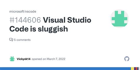 Visual Studio Code Is Sluggish Issue Microsoft Vscode GitHub