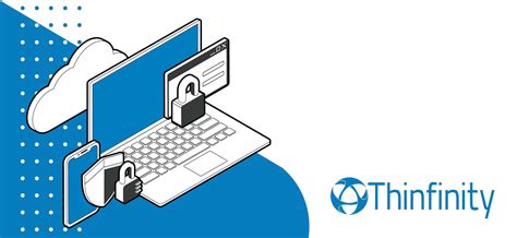 Thinfinity Web Application Gateway WAG The Most Advanced SSL VPN For Seamless And Secure