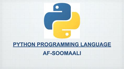 Somali Python Programming Language Casharkii 2aad 2020 Youtube