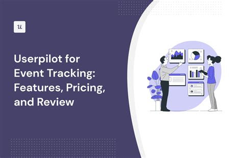 Userpilot For Event Tracking Features Pricing And Review Thoughts About Product Adoption