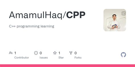 GitHub - AmamulHaq/CPP: C++ programming learning