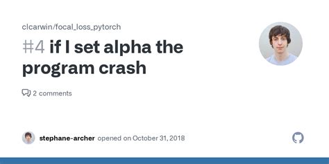 if i set alpha the program crash · issue 4 · clcarwin focal loss