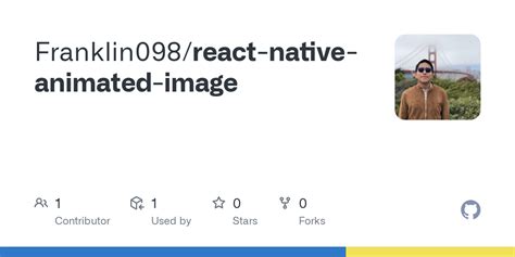 GitHub Franklin React Native Animated Image