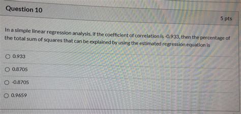 Solved Question Pts In A Simple Linear Regression Chegg