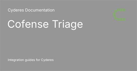 cofense triage cyderes documentation