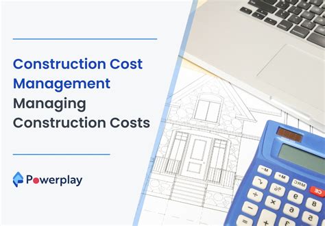 Construction Cost Management Powerplay