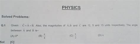 Physics Solved Problems Q1 Given Overrightarrow Mathrm C Overrigh