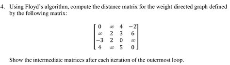 answered using floyd s algorithm compute the… bartleby