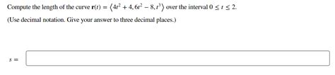 Solved Compute The Length Of The Curve Chegg