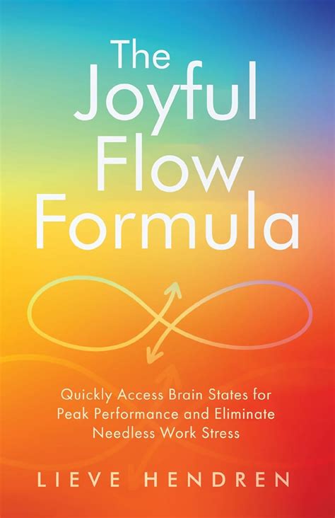 The Joyful Flow Formula