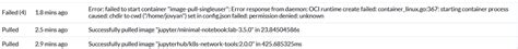 Error Oci Runtime Created Failed Jupyterhub Jupyter Community Forum