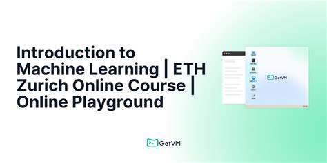Introduction To Machine Learning Eth Zurich Online Course Online Playground