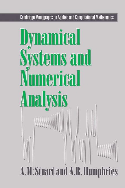 Dynamical Systems And Numerical Analysis Cambridge University Press And Assessment
