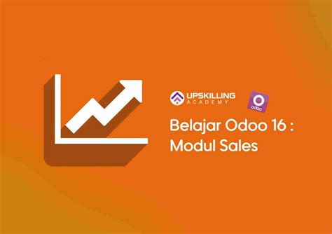 Belajar Odoo 16 Modul Sales Upskilling Academy