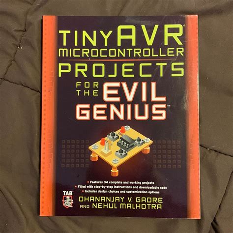 Tinyavr Microcontroller Projects For The Evil Genius By Dhananjay Gadre