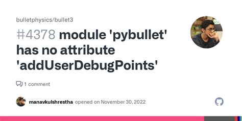 module pybullet has no attribute adduserdebugpoints · issue 4378