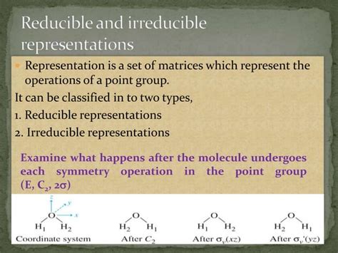 Reducible And Irreducible Representations Pptx Chemistry Science