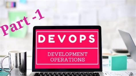 Overview Of Devops Part 1 Youtube