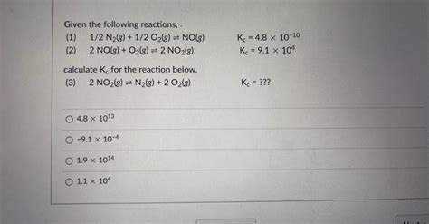Solved Given The Following Reactions 1 1 2