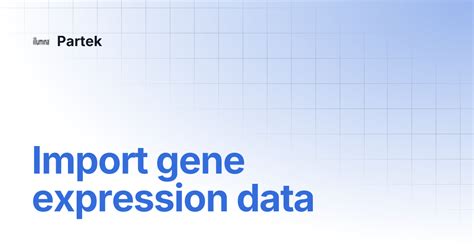 Import Gene Expression Data Partek