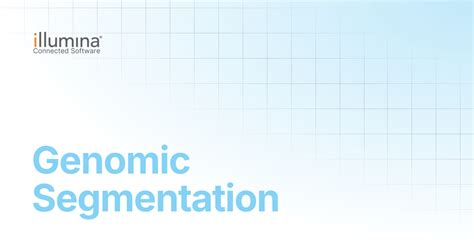 Genomic Segmentation Illumina Connected Software