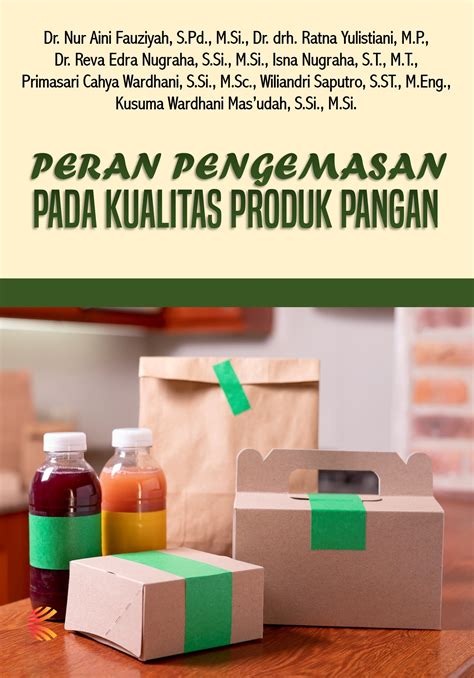Peran Pengemasan Pada Kualitas Produk Pangan