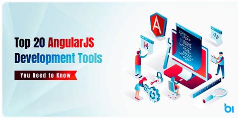 top 20 angularjs development tools you need to know binary informatics