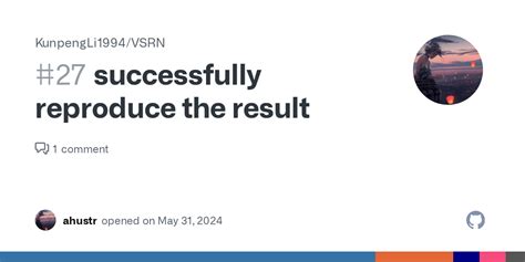 Successfully Reproduce The Result Issue KunpengLi VSRN GitHub