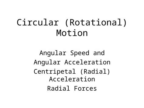 Ppt Circular Rotational Motion Angular Speed And Angular