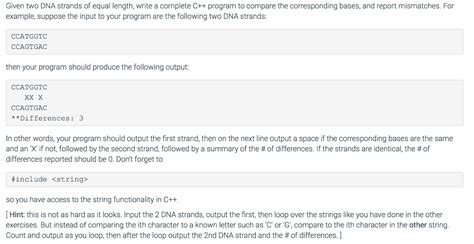 Solved Given Two DNA Strands Of Equal Length Write A Chegg