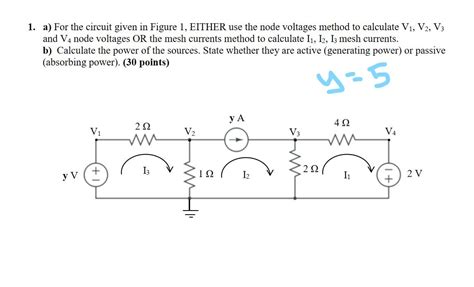solved 1 a for the circuit given in figure 1 either use