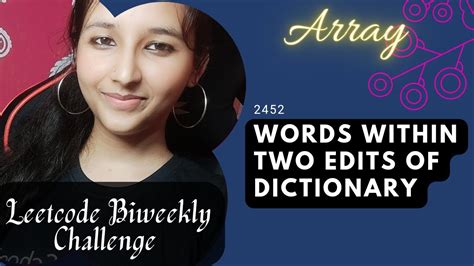 Leetcode 2452 Words Within Two Edits Of Dictionary Leetcode