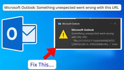 Fix Microsoft Outlook Something Unexpected Went Wrong With This Url Youtube