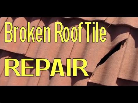 Repair Broken Concrete Roofing Tile Youtube