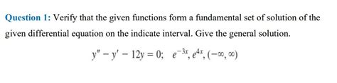 Solved A Question 1 Verify That The Given Functions Form A