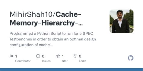 GitHub MihirShah Cache Memory Hierarchy Optimization On X Architecture Programmed A