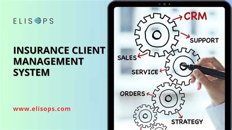 Insurance Client Management System Elisops By Elisops Medium