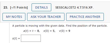 Solved Points SESSCALCET XP A Particle Is Chegg Com