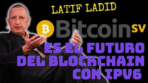 Bsv Es El Blockchain Perfecto Para Integrarse Con Internet Ipv6
