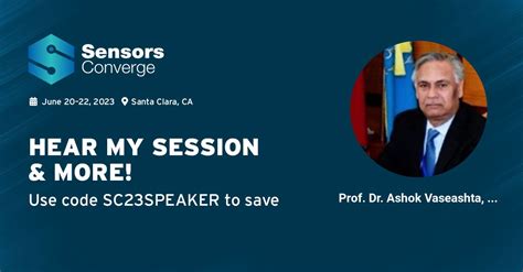 Prof Dr Ashok Vaseashta Phd Dsc Faps Fion On Linkedin Sensors Converge 2023